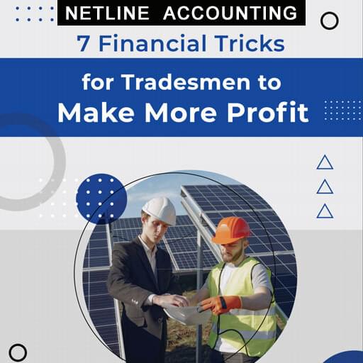 Video Training: 7 Financial Tricks For Tradesmen To Make More Profit!